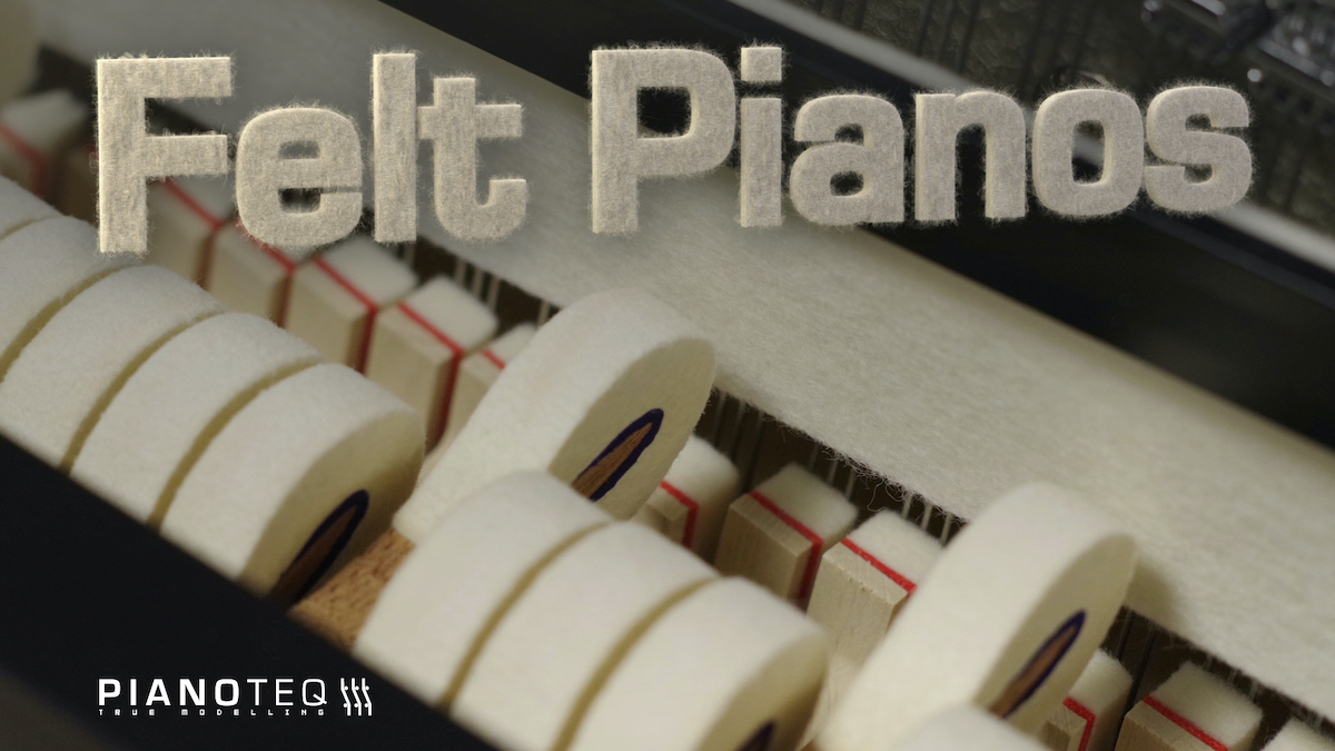 Modartt adds twelve Felt pianos to Pianoteq - Gearjunkies - Music tech ...